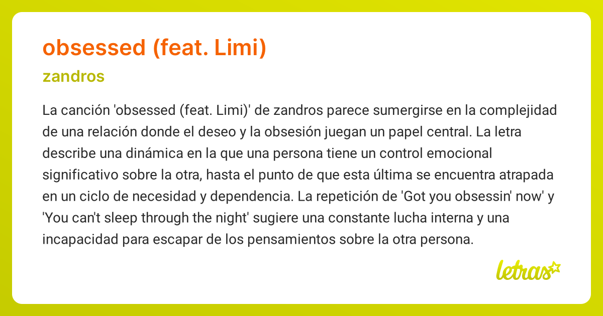 Significado de la canción OBSESSED (FEAT. LIMI) (zandros) - LETRAS.COM