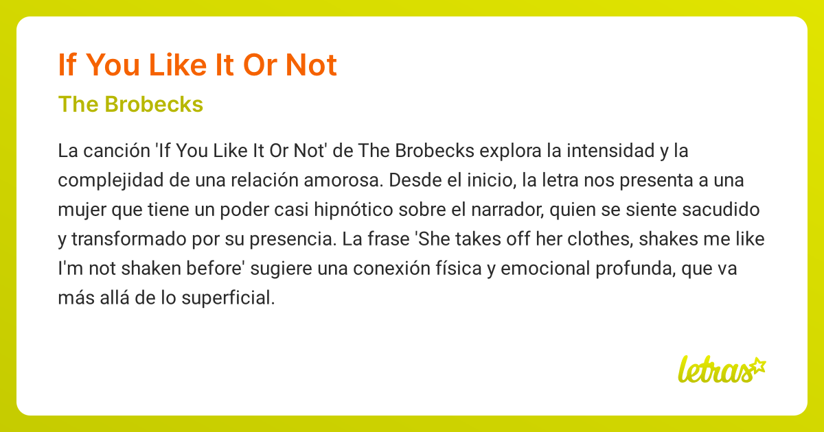 Significado de la canción IF YOU LIKE IT OR NOT (The Brobecks) - LETRAS.COM