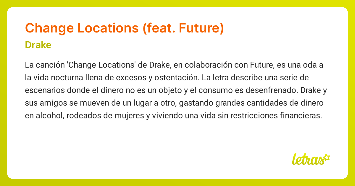 Significado de la canción Change Locations (feat. Future) (Drake) - LETRAS.COM