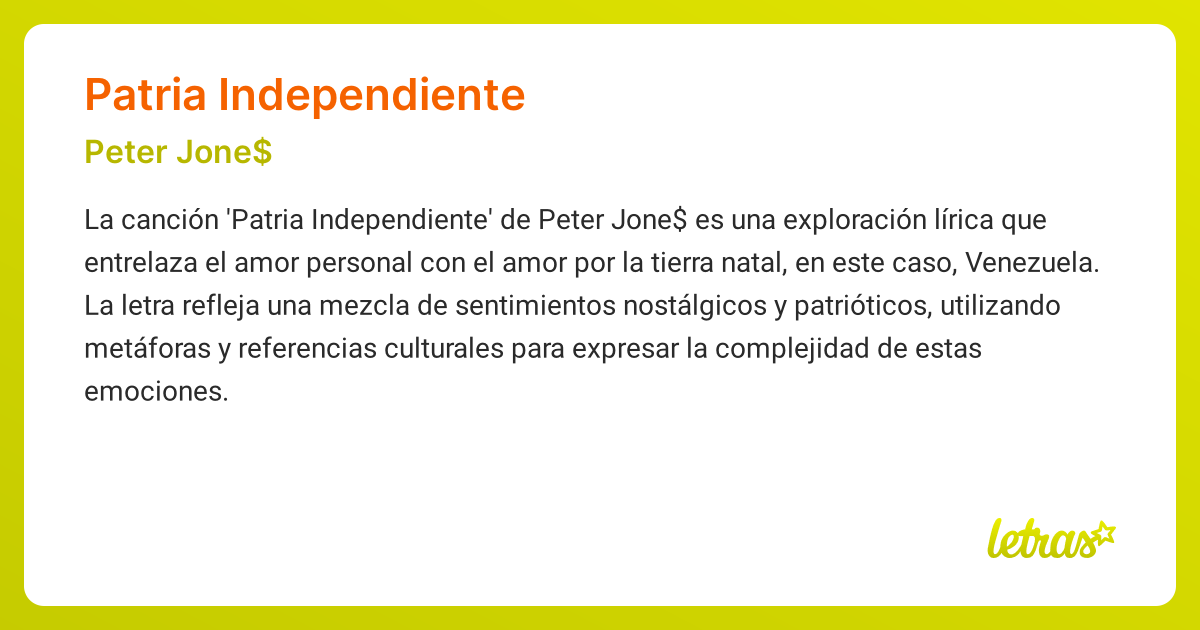 Significado de la canción PATRIA INDEPENDIENTE (Peter Jone$) - LETRAS.COM