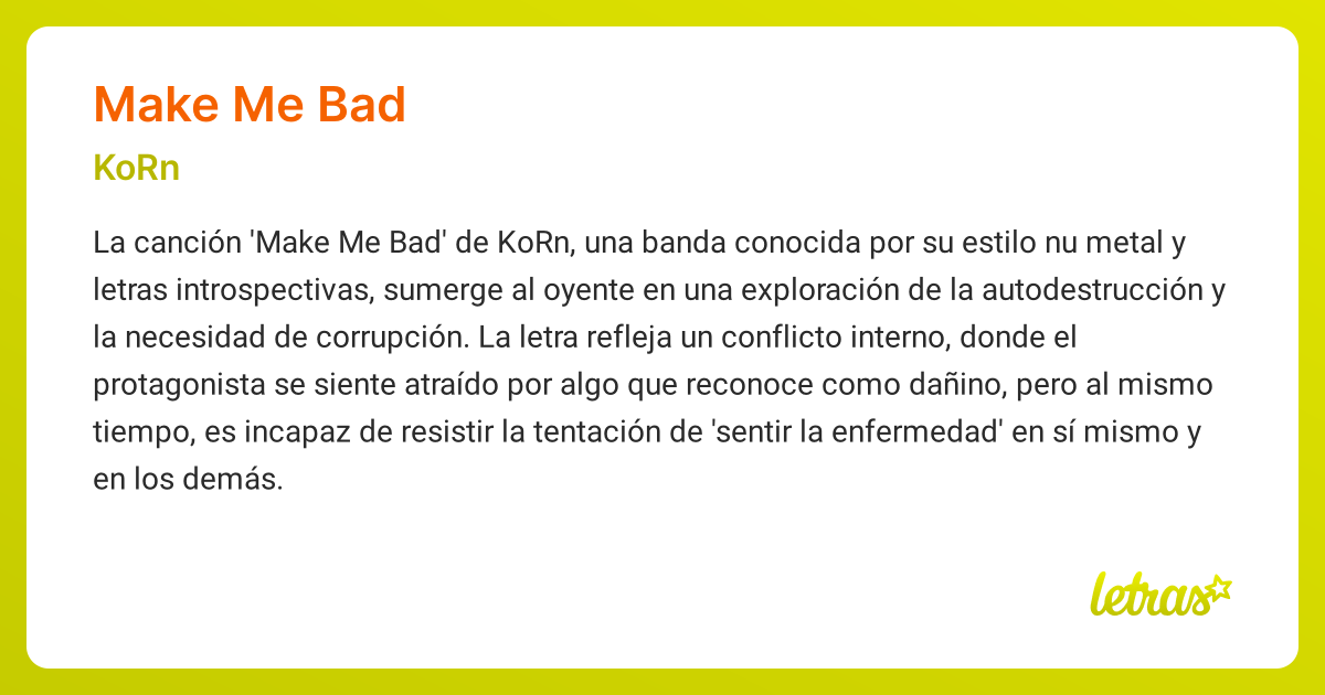 Significado de la canción MAKE ME BAD (KoRn) - LETRAS.COM