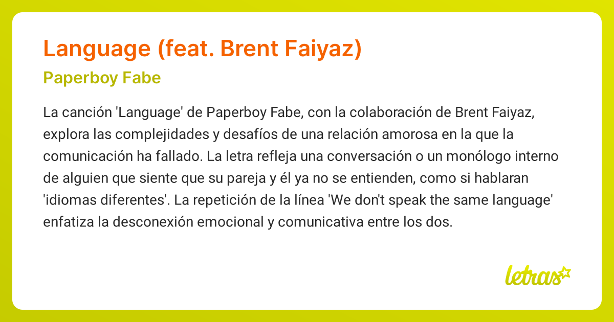 Significado de la canción LANGUAGE (FEAT. BRENT FAIYAZ) (Paperboy Fabe ...