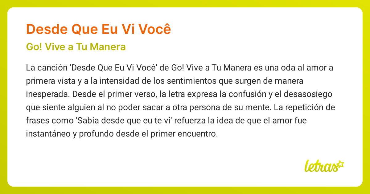 Significado de la canción DESDE QUE EU VI VOCÊ (Go! Vive a Tu Manera ...