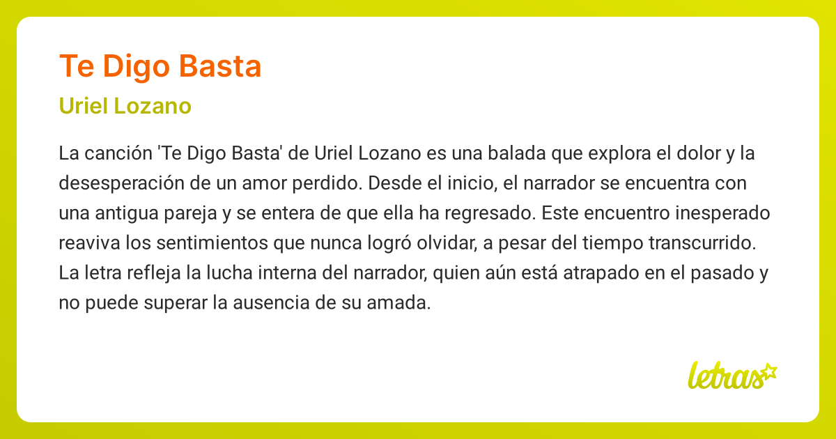 Significado de la canción TE DIGO BASTA (Uriel Lozano) - LETRAS.COM