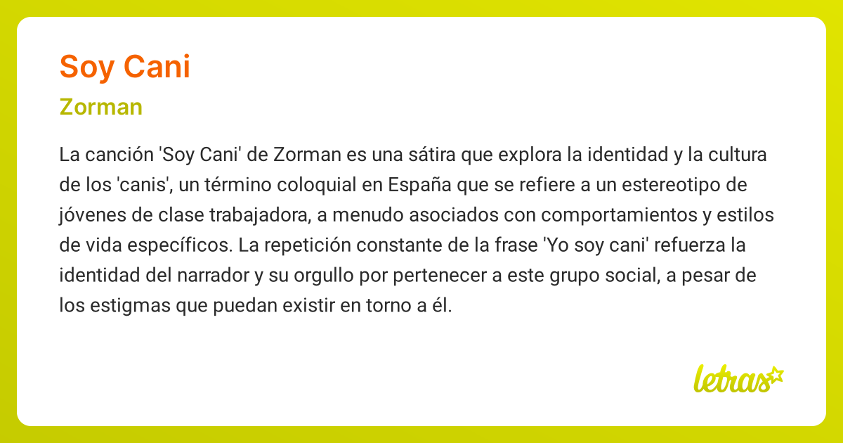Significado de la canción SOY CANI (Zorman) - LETRAS.COM