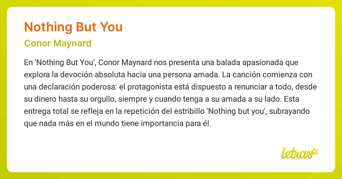 Significado de la canción NOTHING BUT YOU (Conor Maynard) - LETRAS.COM