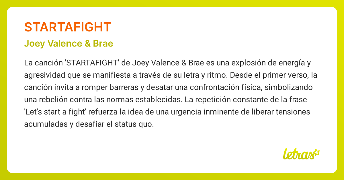Significado de la canción STARTAFIGHT (Joey Valence & Brae) - LETRAS.COM