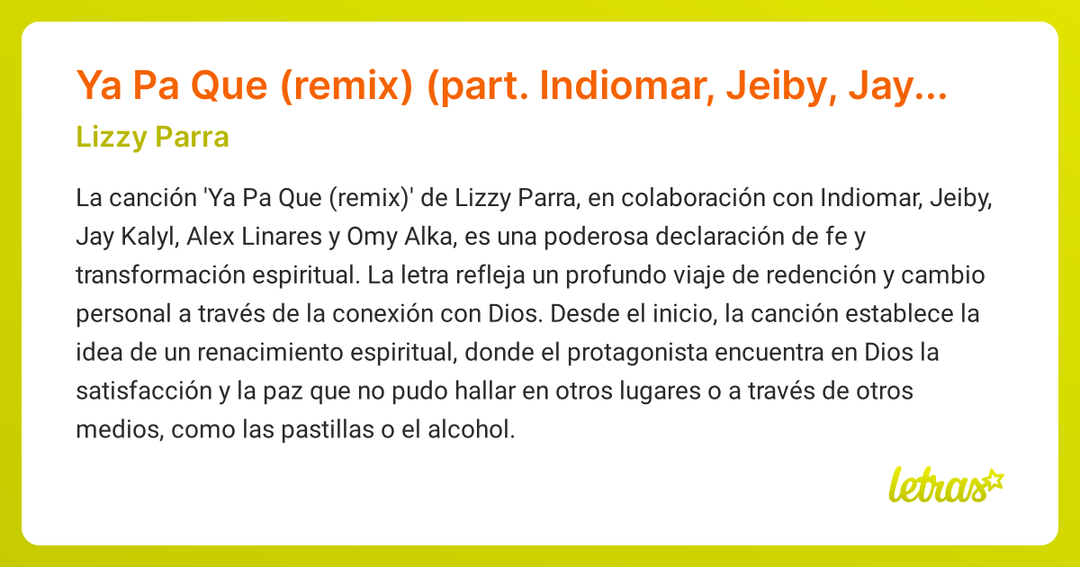 Significado de la canción Ya Pa Que (remix) (part. Indiomar, Jeiby, Jay ...