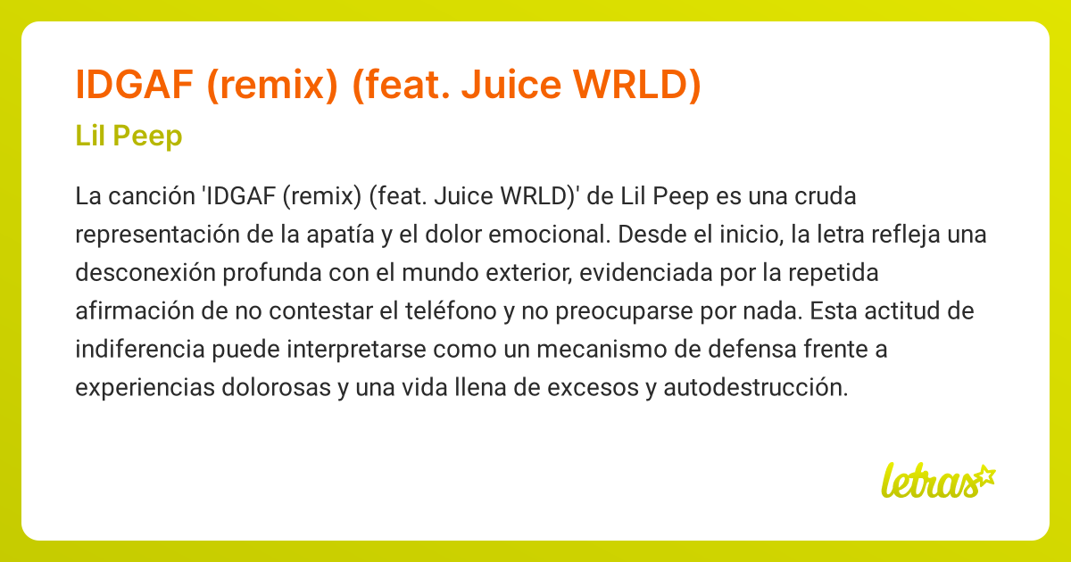 Significado de la canción IDGAF (remix) (feat. Juice WRLD) (Lil Peep ...