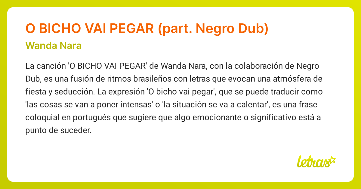 Significado de la canción O BICHO VAI PEGAR (part. Negro Dub) (Wanda ...