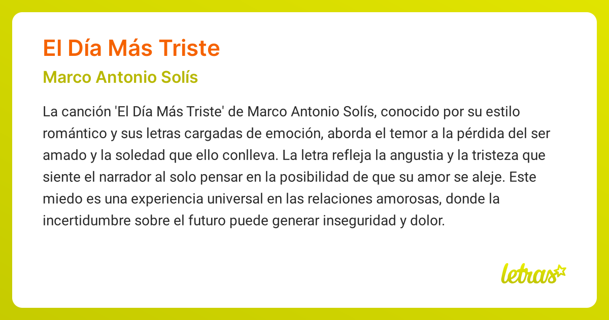 Significado de la canción EL DÍA MÁS TRISTE (Marco Antonio Solís ...