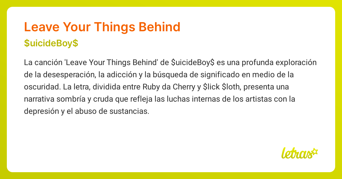 Significado de la canción LEAVE YOUR THINGS BEHIND ($uicideBoy ...