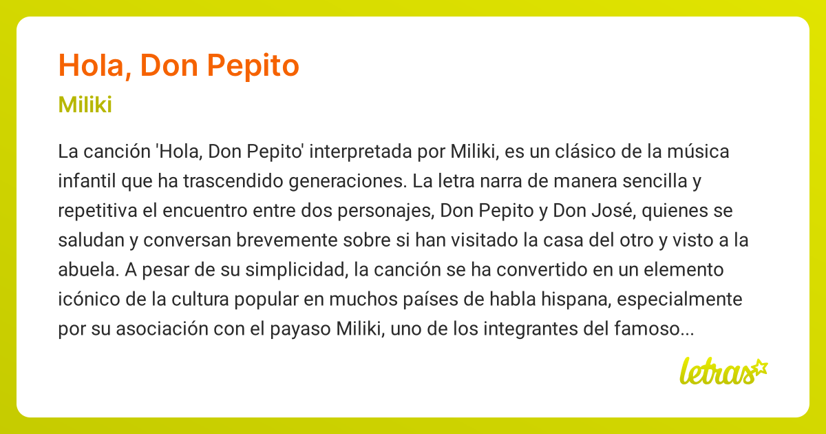 Significado de la canción HOLA, DON PEPITO (Miliki) - LETRAS.COM