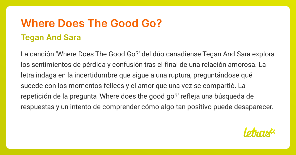 Significado de la canción WHERE DOES THE GOOD GO? (Tegan And Sara ...