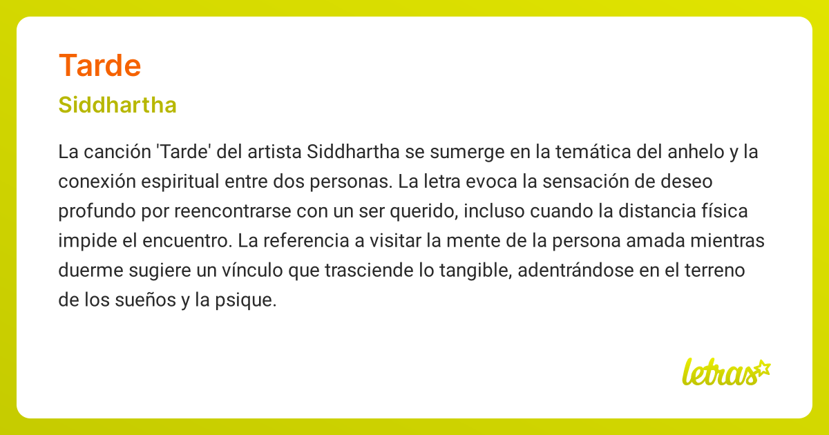 Significado de la canción TARDE (Siddhartha) - LETRAS.COM
