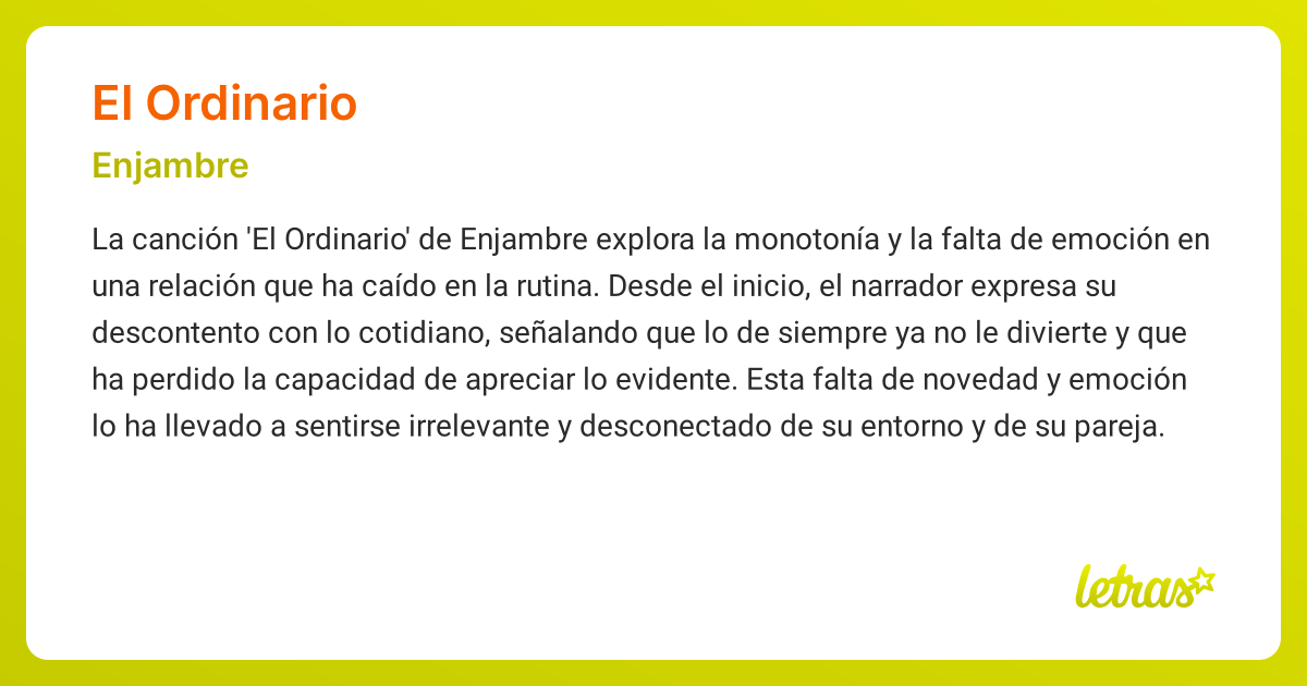 Significado de la canción EL ORDINARIO (Enjambre) - LETRAS.COM