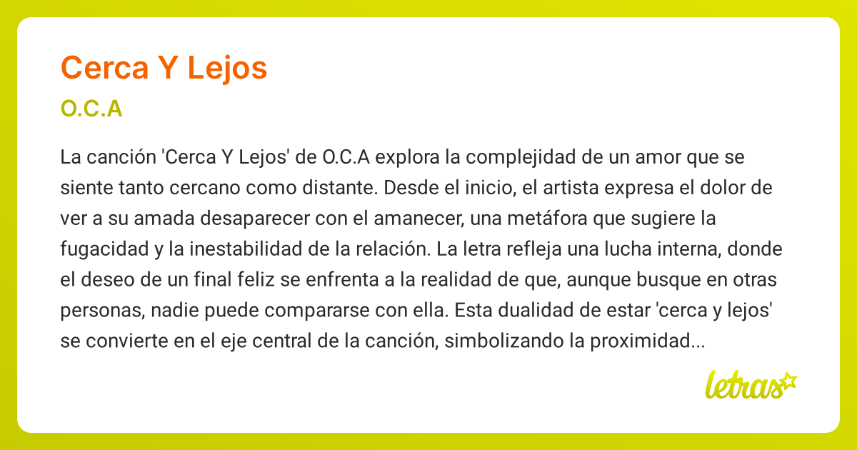 Significado de la canción CERCA Y LEJOS (O.C.A) - LETRAS.COM