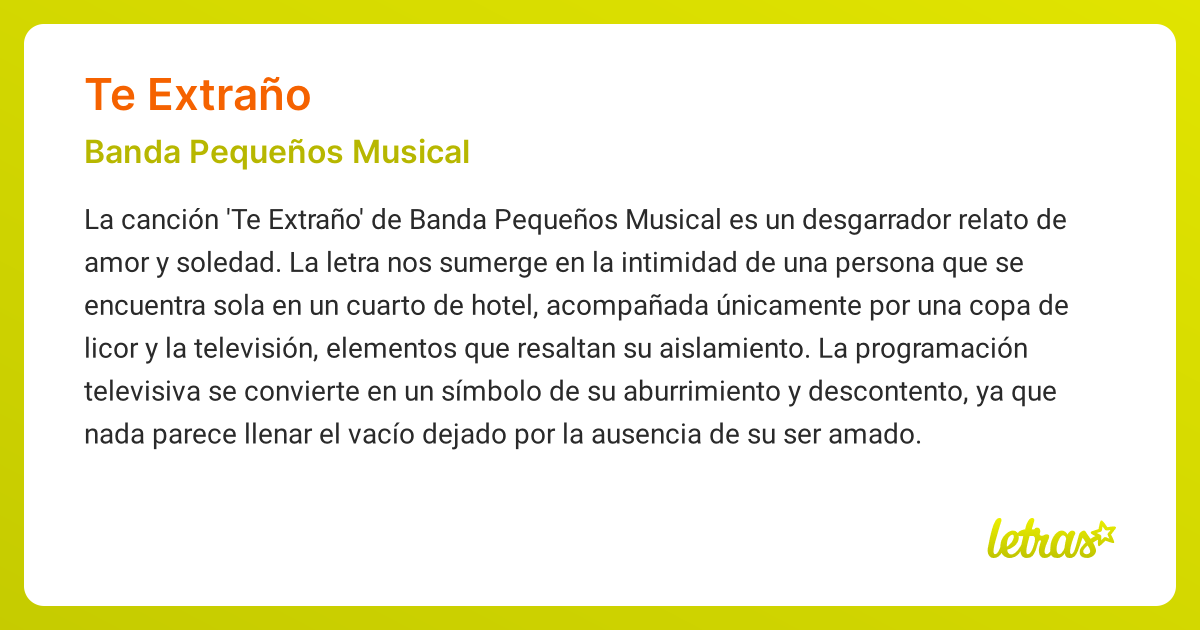 Significado de la canción TE EXTRAÑO (Banda Pequeños Musical) - LETRAS.COM