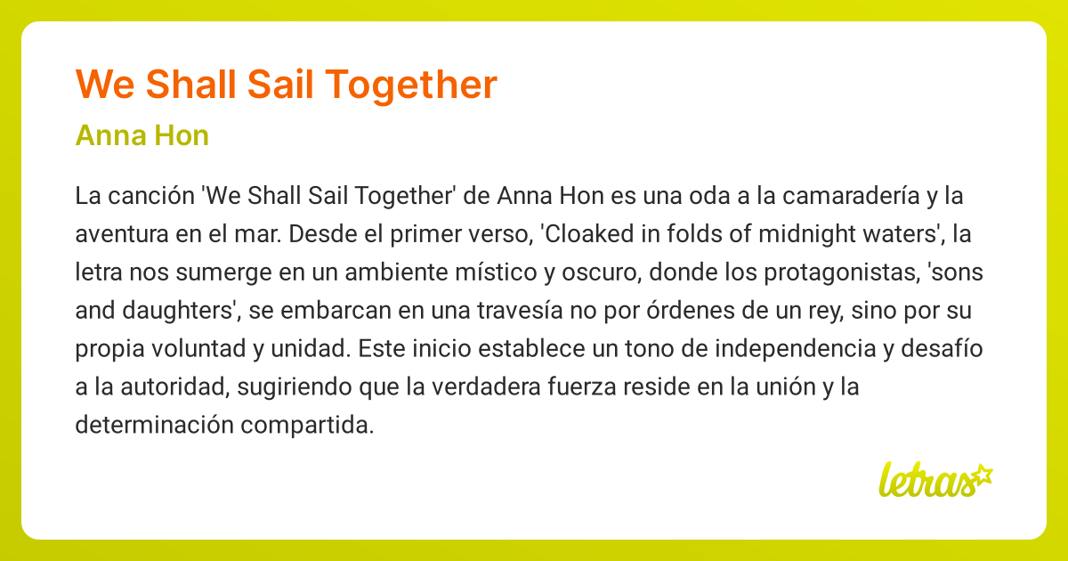 Significado de la canción WE SHALL SAIL TOGETHER (Anna Hon) - LETRAS.COM