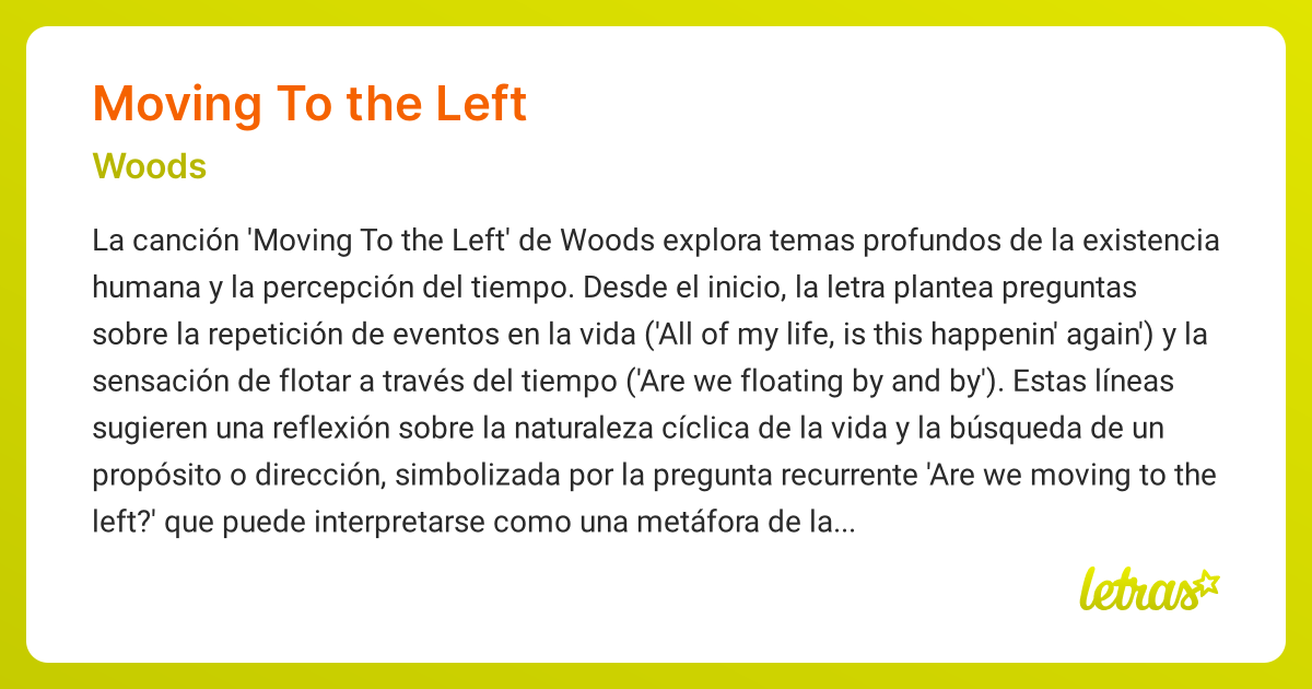 Significado de la canción MOVING TO THE LEFT (Woods) - LETRAS.COM