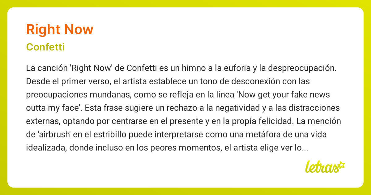 Significado de la canción RIGHT NOW (Confetti) - LETRAS.COM