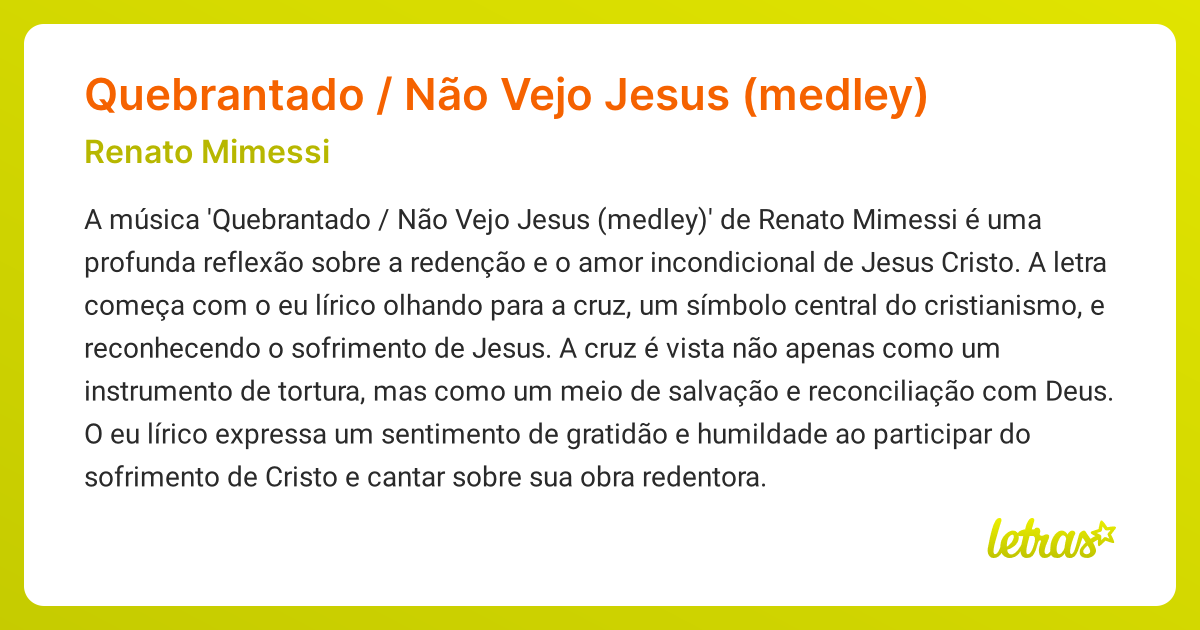 Significado da música Quebrantado / Não Vejo Jesus (medley) (Renato ...