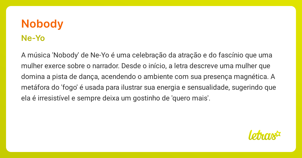 Significado da música NOBODY (Ne-Yo) - LETRAS.MUS.BR