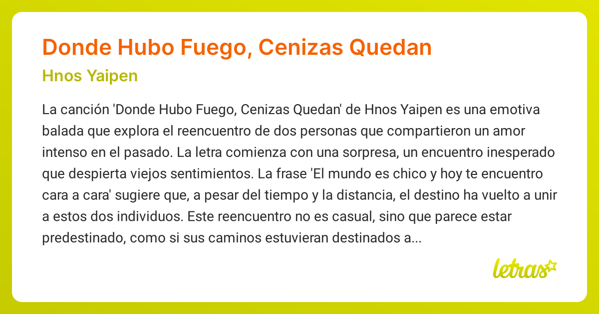 Significado de la canción Donde Hubo Fuego, Cenizas Quedan (Hnos Yaipen ...