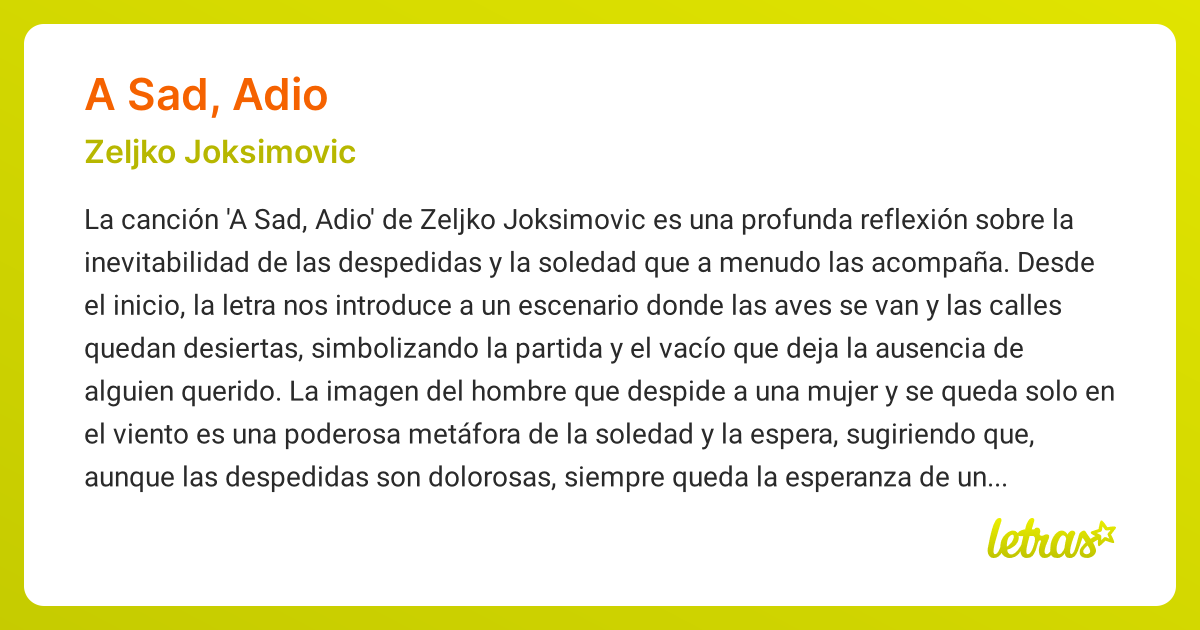 Significado de la canción A SAD, ADIO (Zeljko Joksimovic) - LETRAS.COM