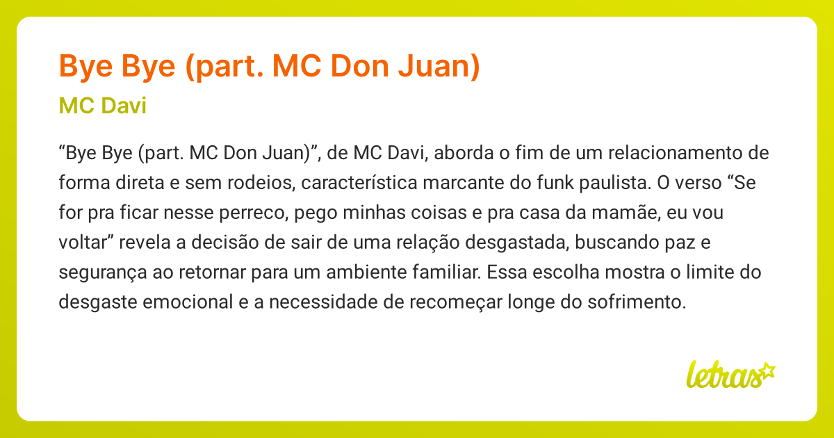 Significado da música BYE BYE (PART. MC DON JUAN) (MC Davi) - LETRAS.MUS.BR