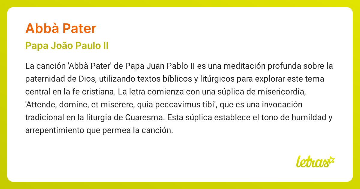 Significado de la canción ABBÀ PATER (Papa João Paulo II) - LETRAS.COM