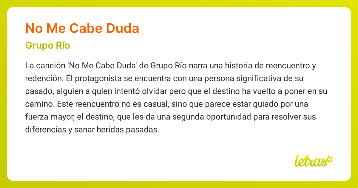 Significado de la canción NO ME CABE DUDA (Grupo Río) - LETRAS.COM