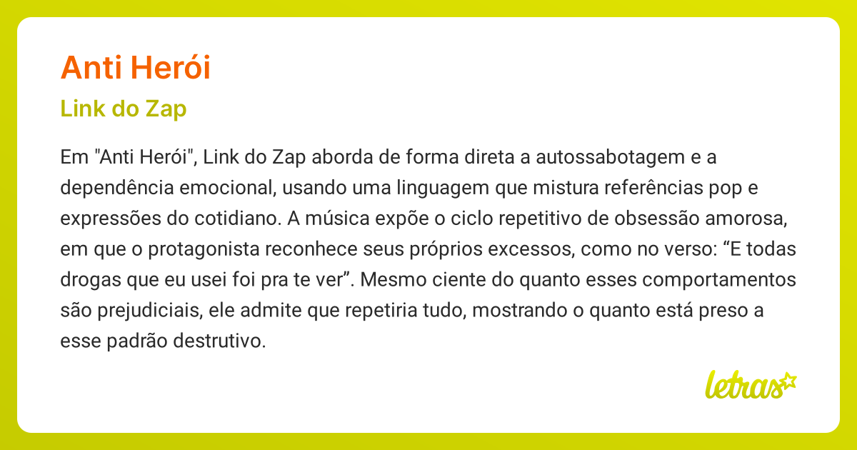 Significado da música ANTI HERÓI (Link do Zap) - LETRAS.MUS.BR