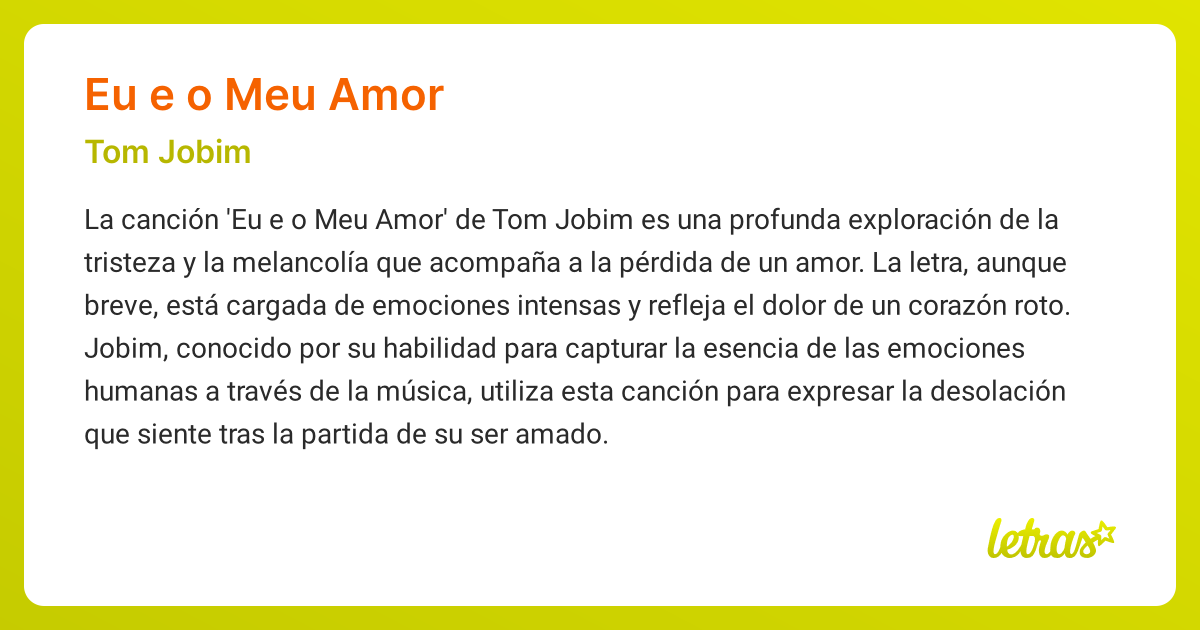 Significado de la canción EU E O MEU AMOR (Tom Jobim) - LETRAS.COM
