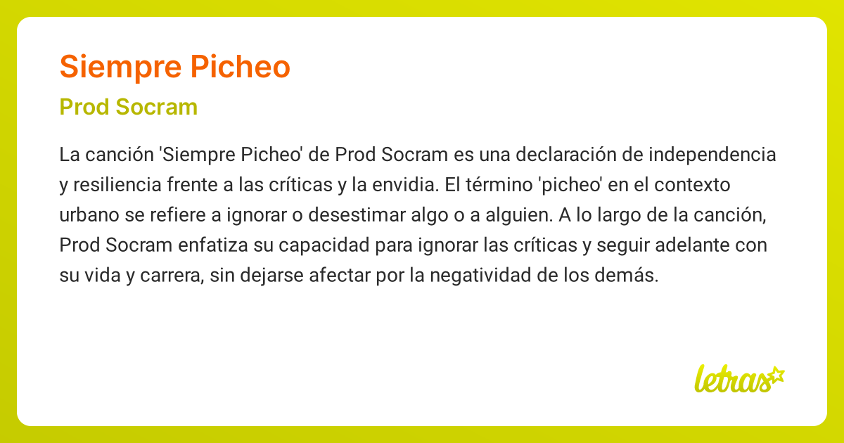 Significado de la canción SIEMPRE PICHEO (Prod Socram) - LETRAS.COM