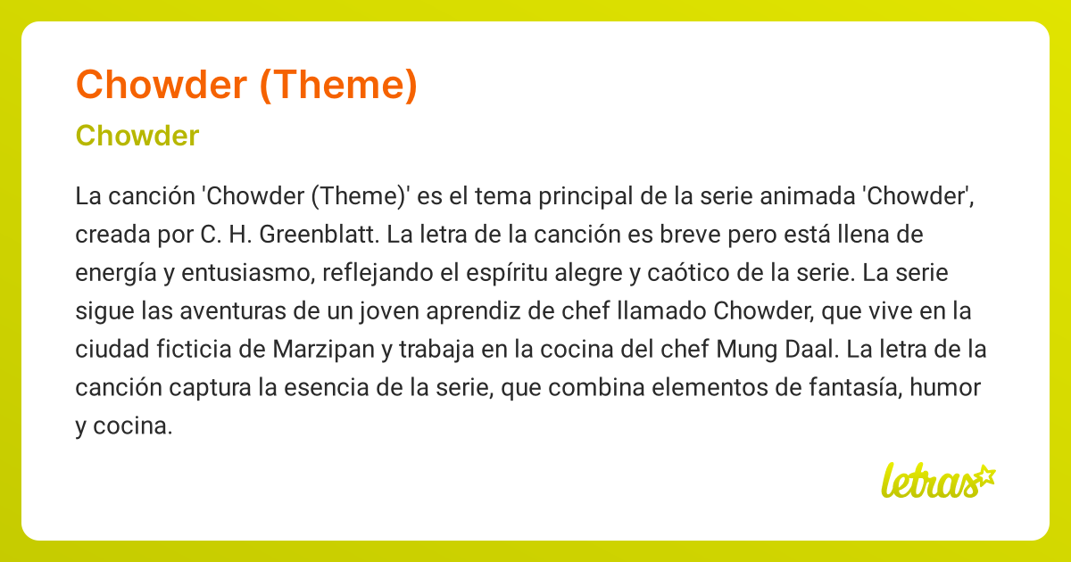 Significado de la canción CHOWDER (THEME) (Chowder) - LETRAS.COM