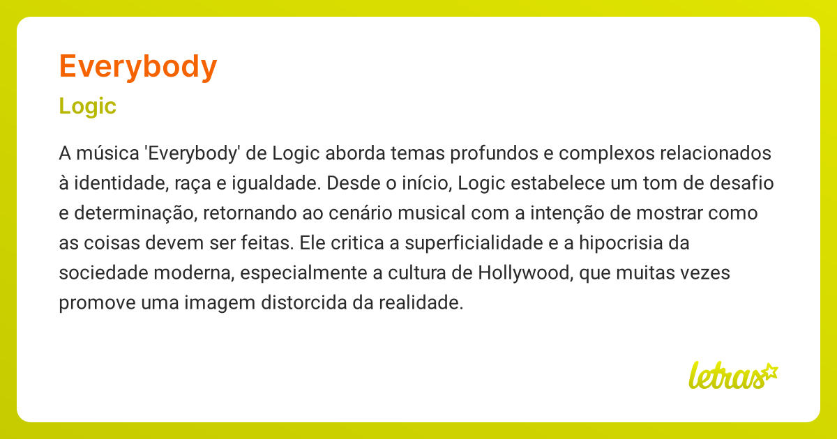 Significado da música EVERYBODY (Logic) - LETRAS.MUS.BR