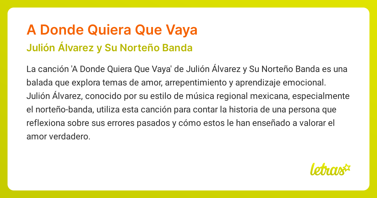 Significado de la canción A DONDE QUIERA QUE VAYA (Julión Álvarez y Su ...