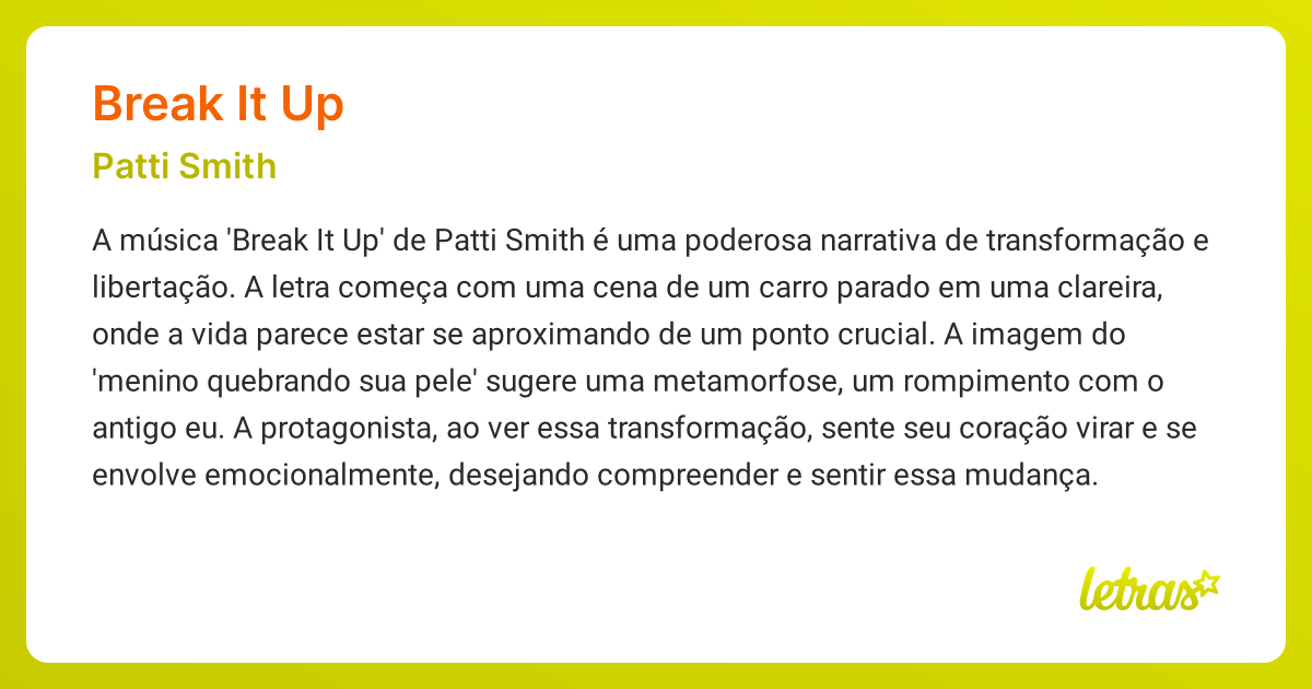 Significado da música BREAK IT UP (Patti Smith) - LETRAS.MUS.BR