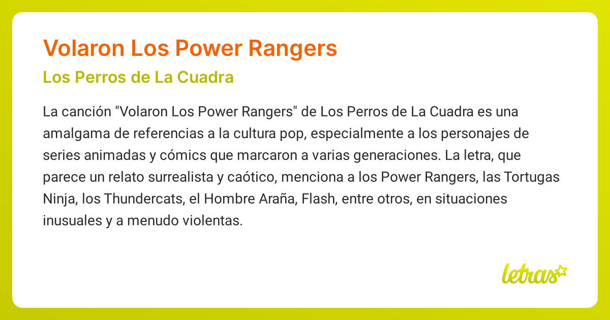 Significado de la canción VOLARON LOS POWER RANGERS (Los Perros de La ...