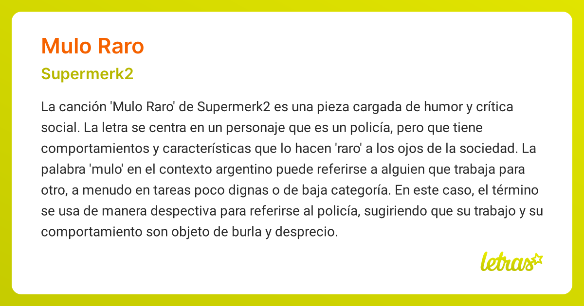 Significado de la canción MULO RARO (Supermerk2) - LETRAS.COM