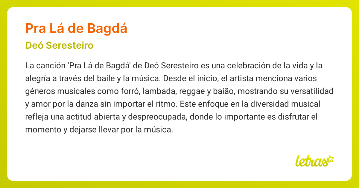 Significado de la canción PRA LÁ DE BAGDÁ (Deó Seresteiro) - LETRAS.COM
