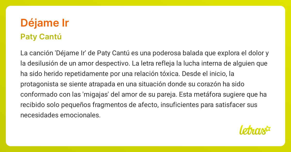 Significado de la canción DÉJAME IR (Paty Cantú) - LETRAS.COM