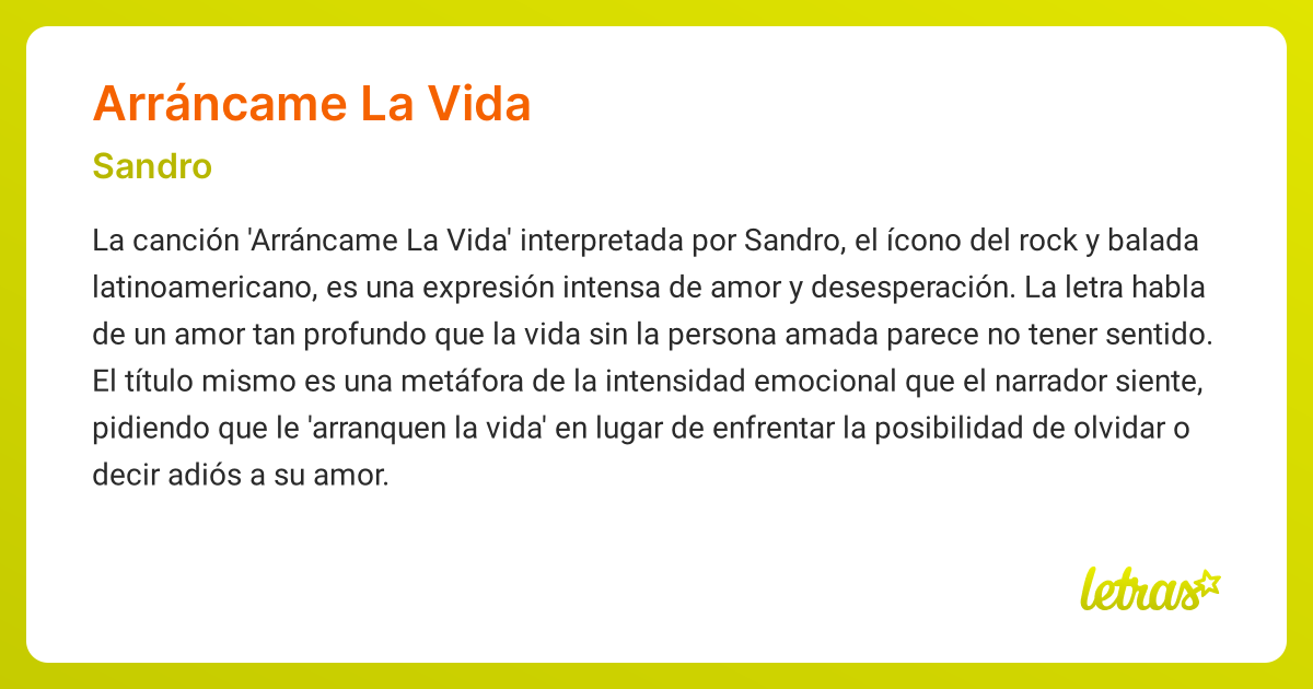 Significado de la canción ARRÁNCAME LA VIDA (Sandro) - LETRAS.COM