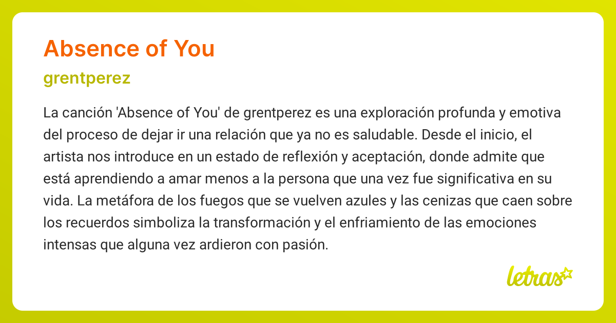 Significado de la canción ABSENCE OF YOU (grentperez) - LETRAS.COM