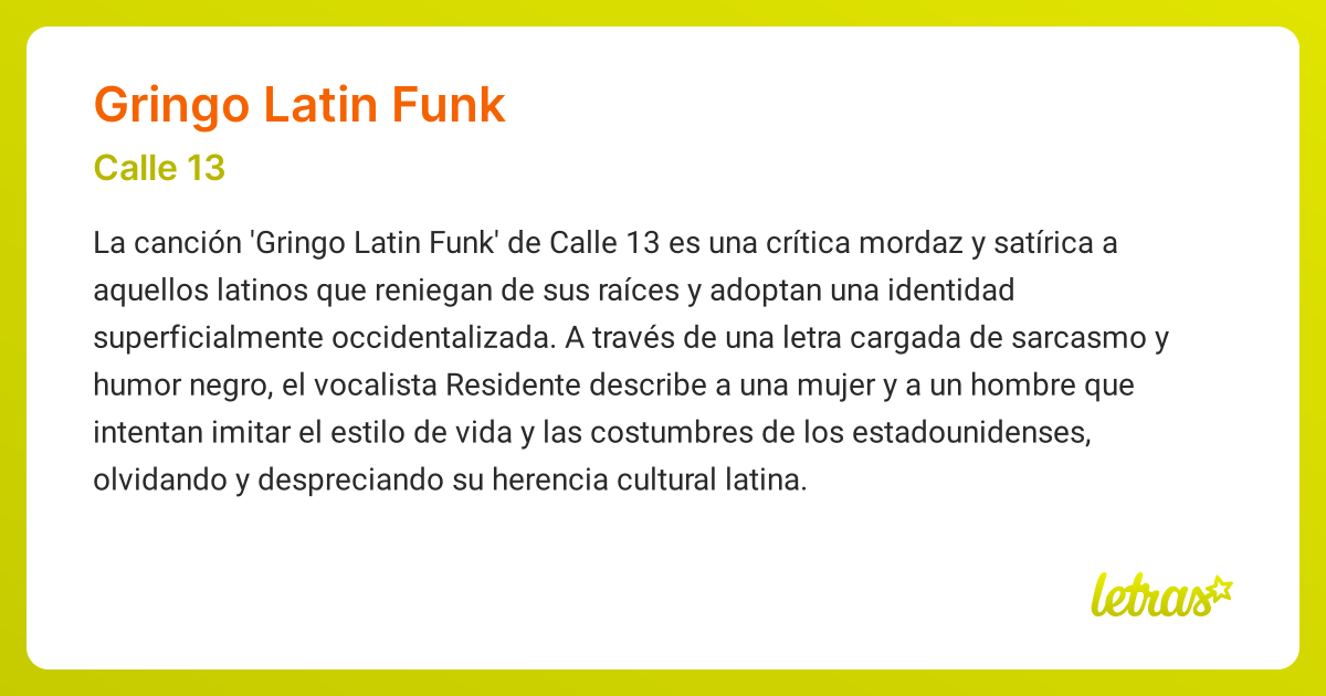 Significado de la canción GRINGO LATIN FUNK (Calle 13) - LETRAS.COM