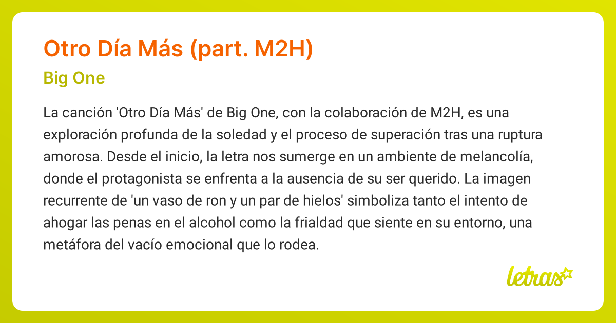 Significado de la canción OTRO DÍA MÁS (PART. M2H) (Big One) - LETRAS.COM