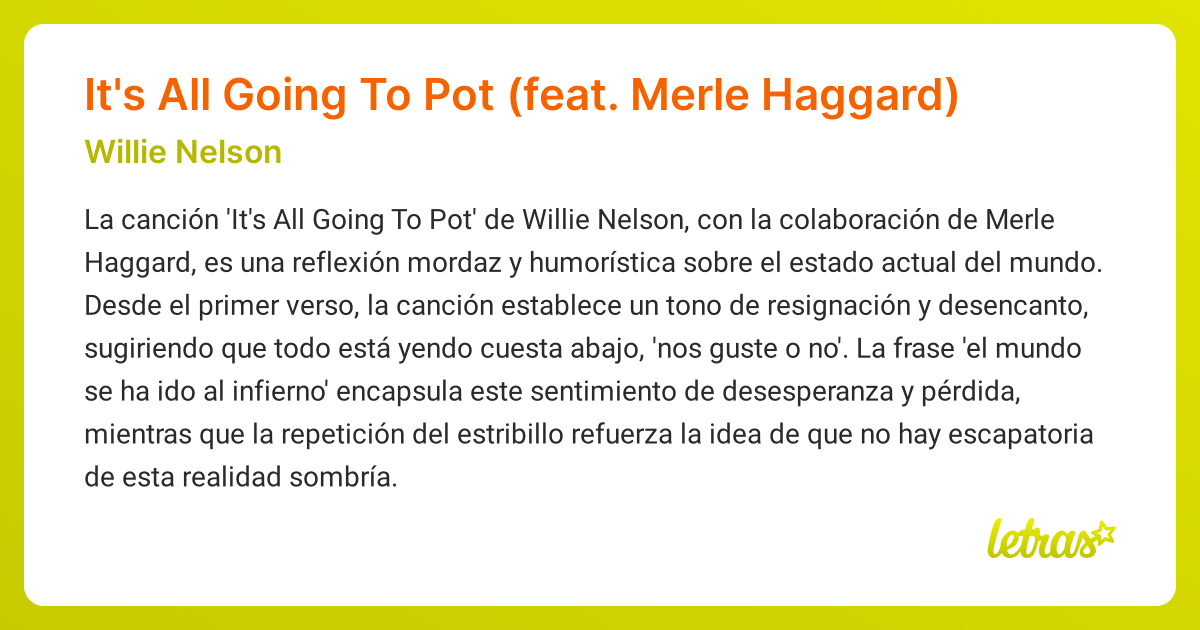 Significado de la canción It's All Going To Pot (feat. Merle Haggard ...