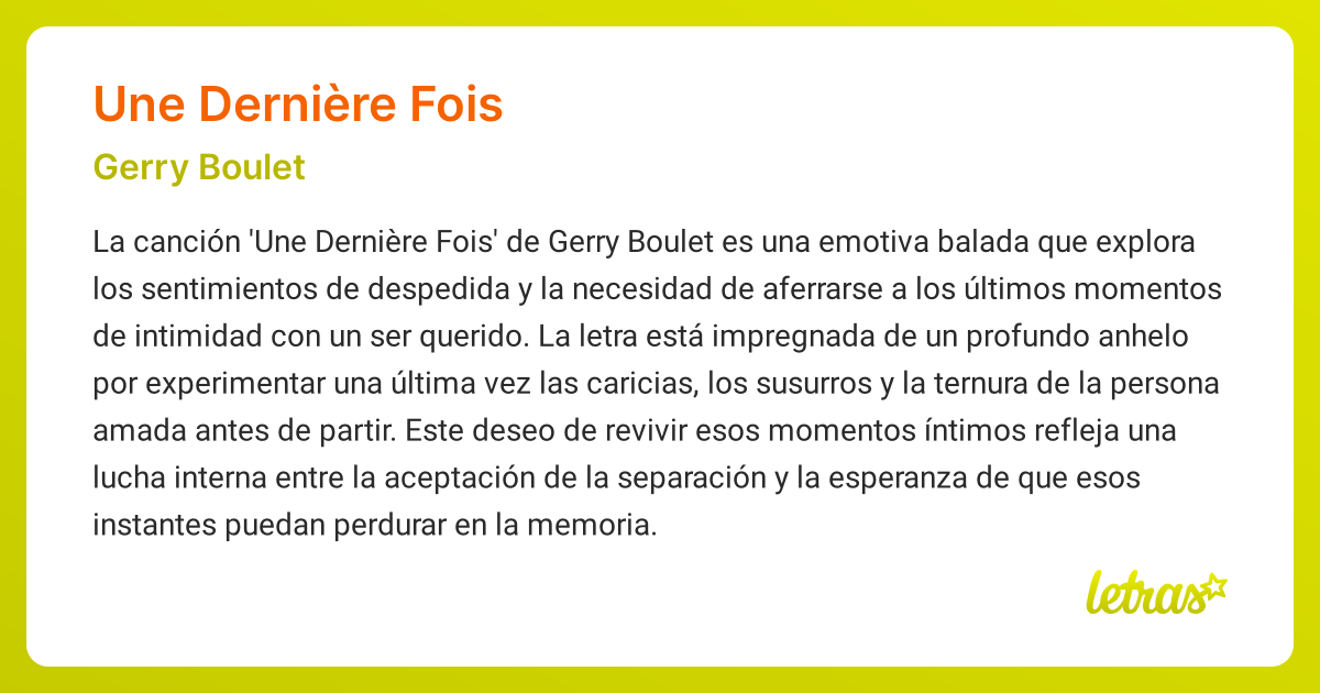 Significado de la canción UNE DERNIÈRE FOIS (Gerry Boulet) - LETRAS.COM