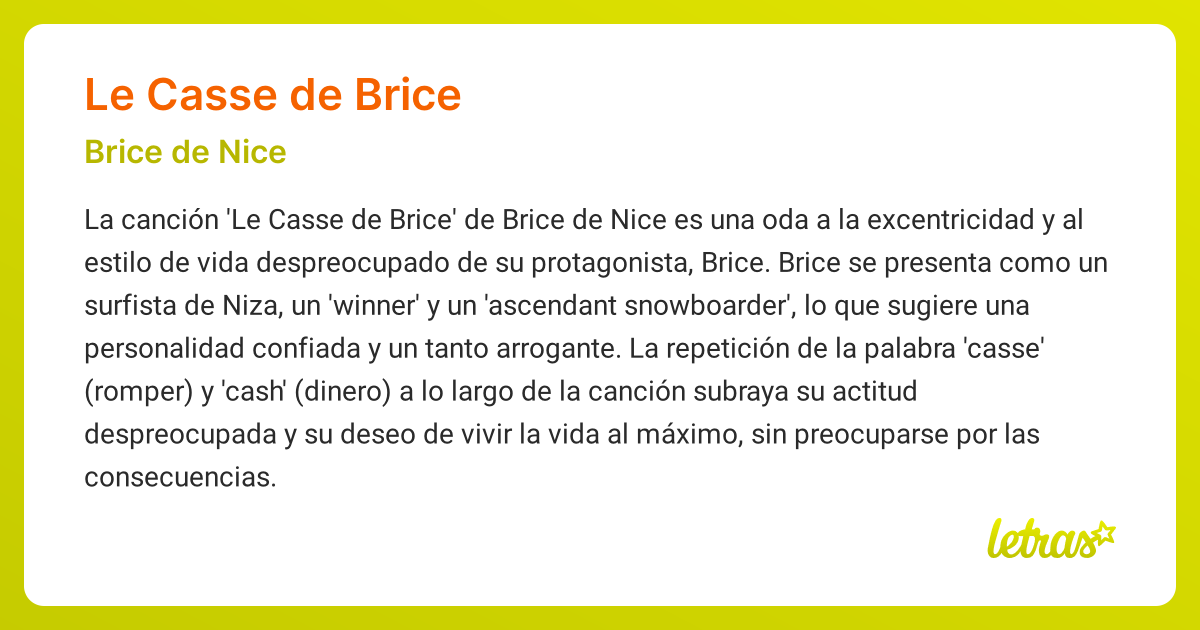 Significado de la canción LE CASSE DE BRICE (Brice de Nice) - LETRAS.COM